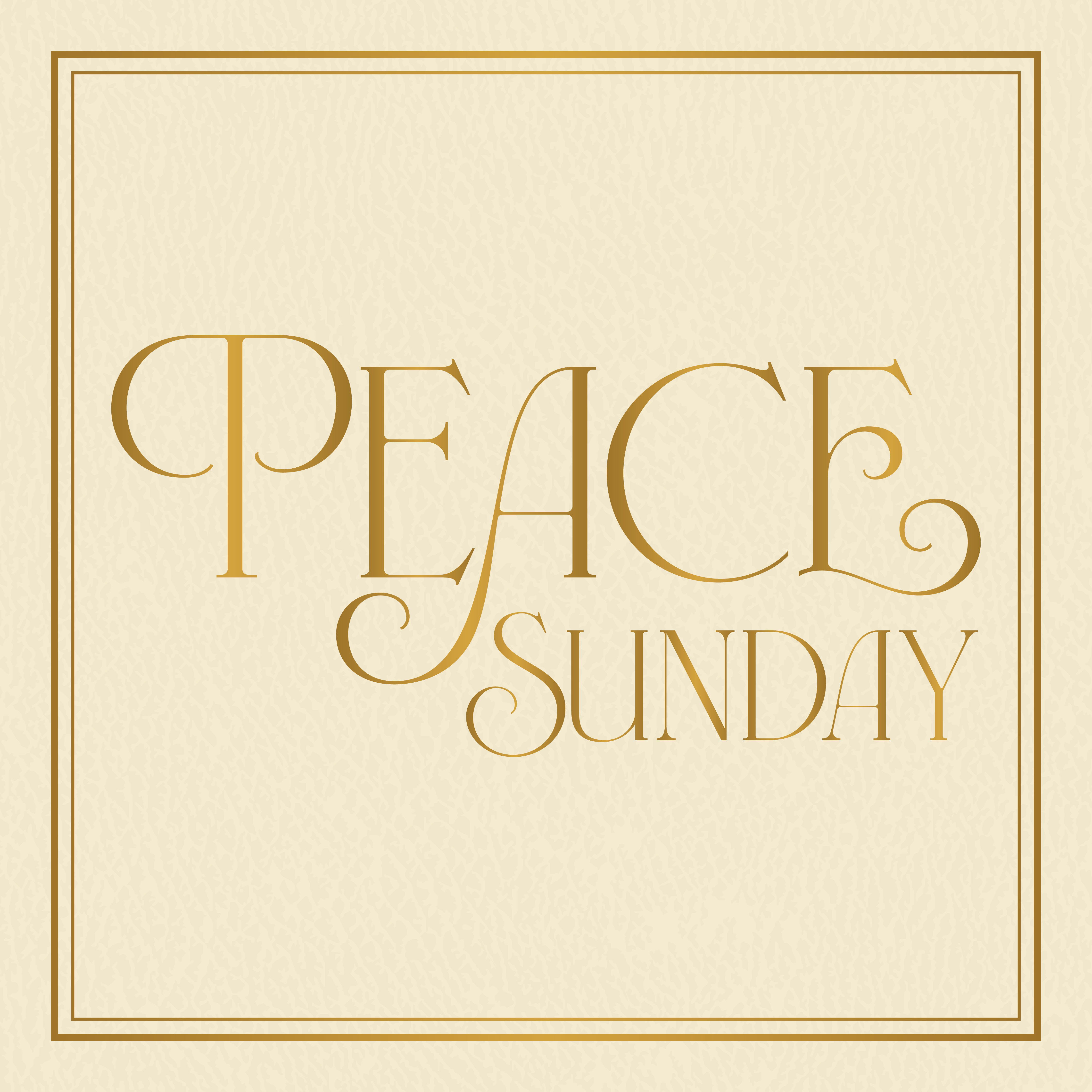 Peace Sunday | South Main Baptist Church