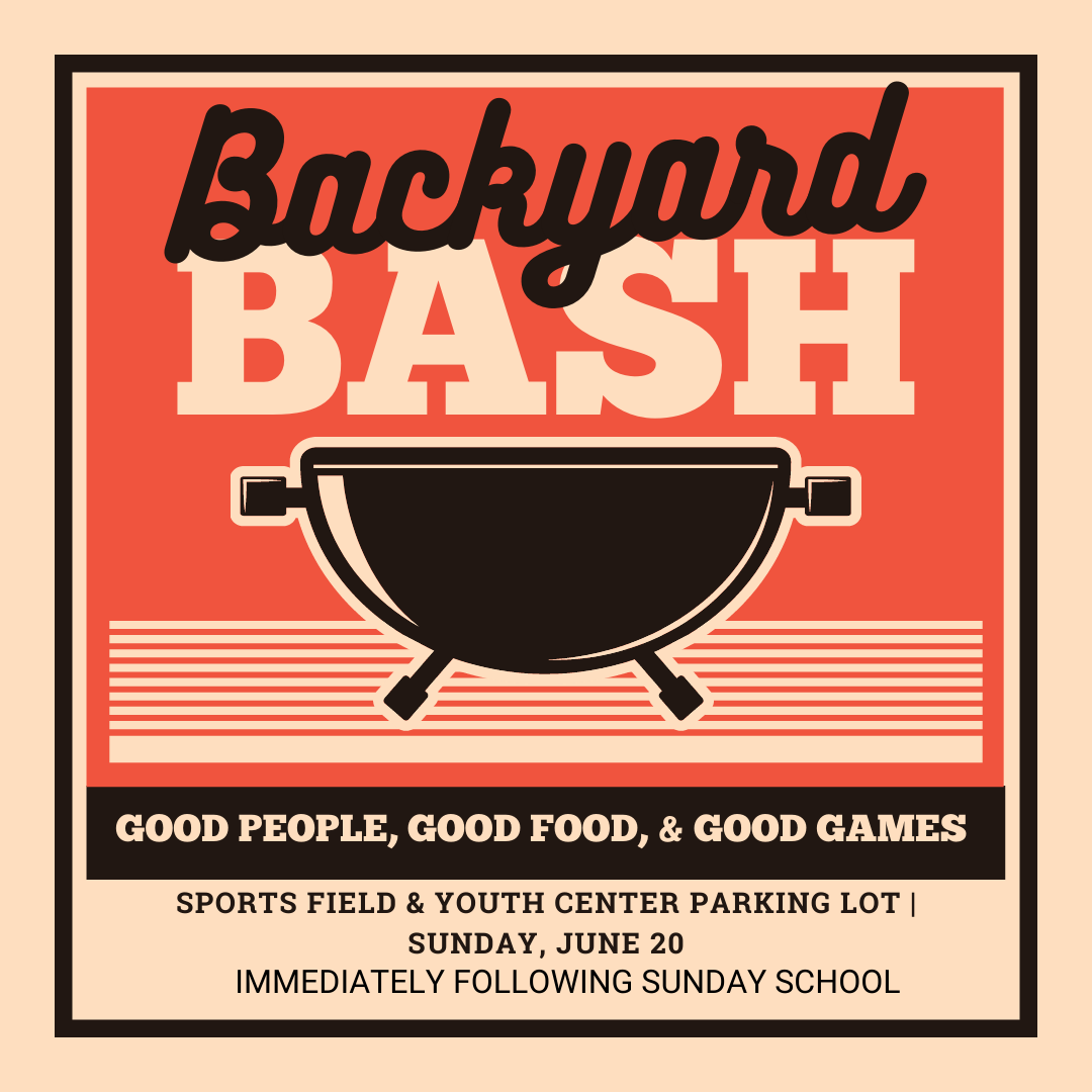Backyard Bash | South Main Baptist Church