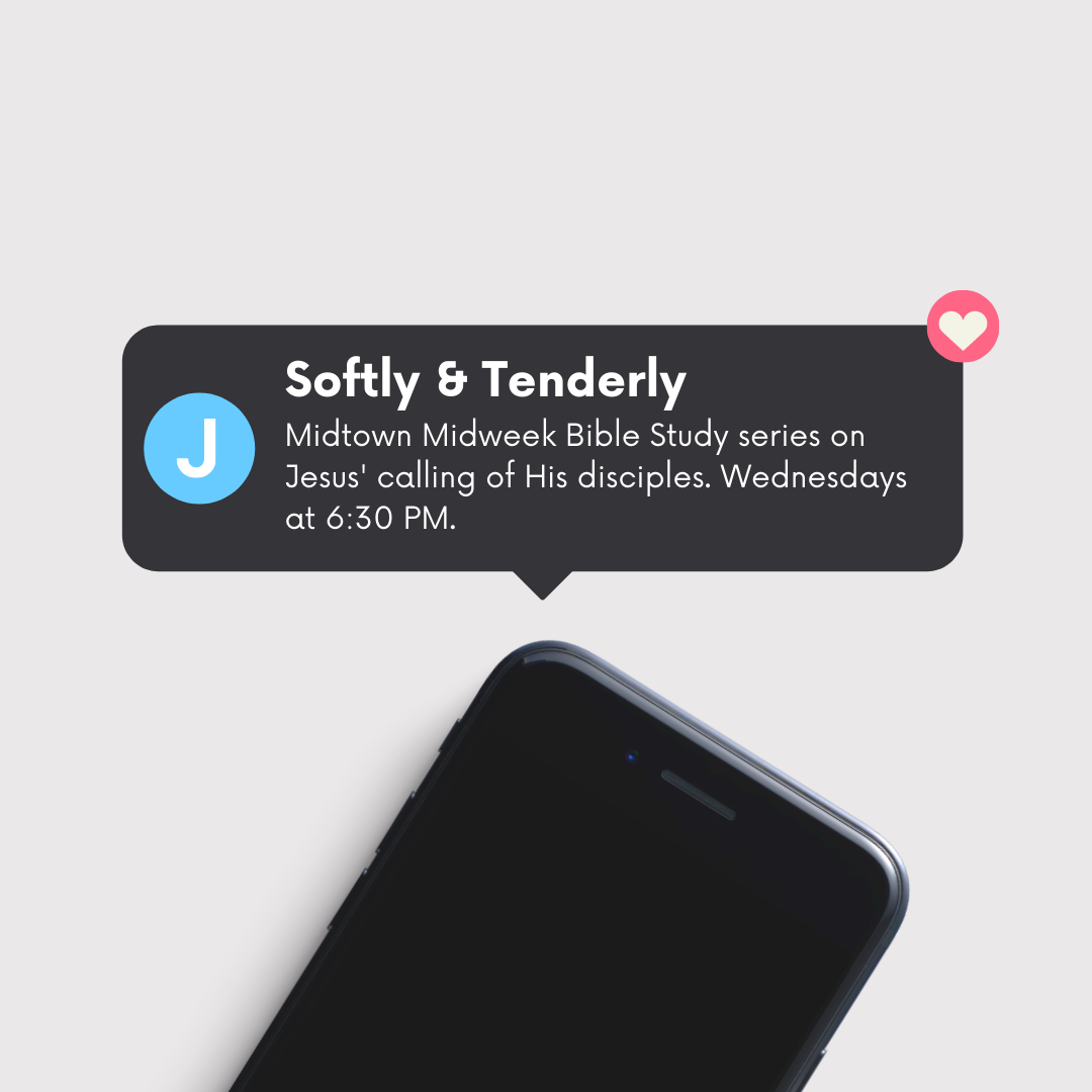 Midtown Midweek Bible Study | South Main Baptist Church